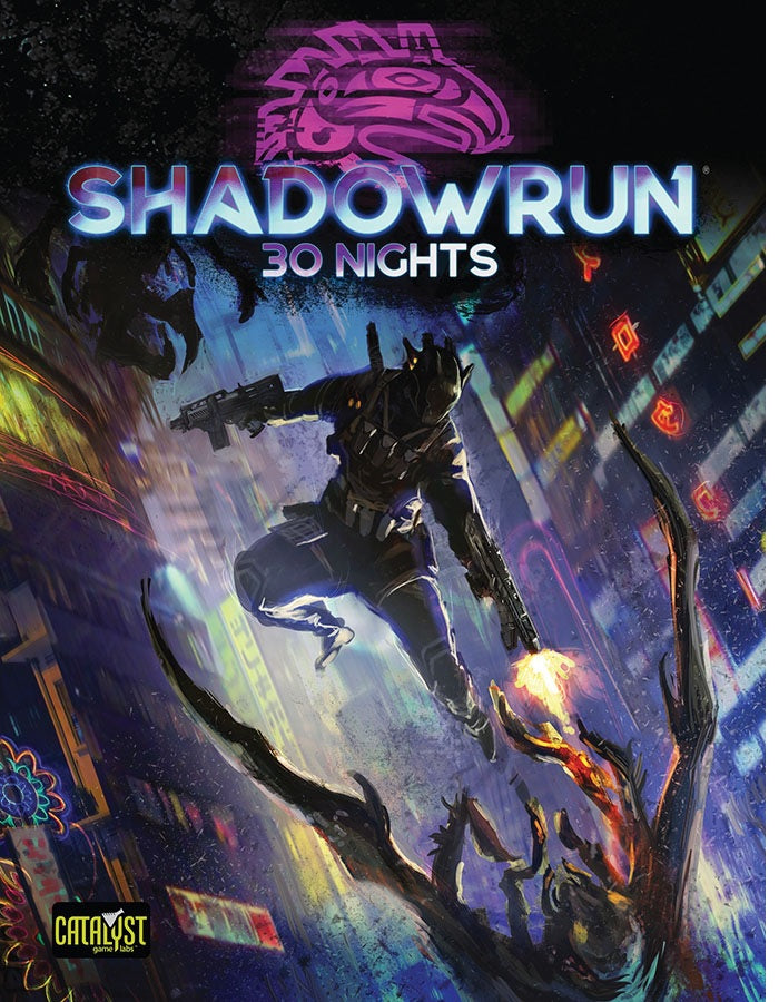 30 Nights - Shadowrun 6th Edition – MantisGamingStudios