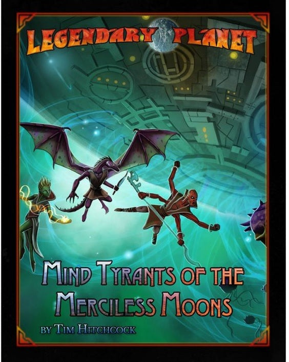 Legendary Planet Mind Tyrants of the Merciless Moons - Legendary Games ...